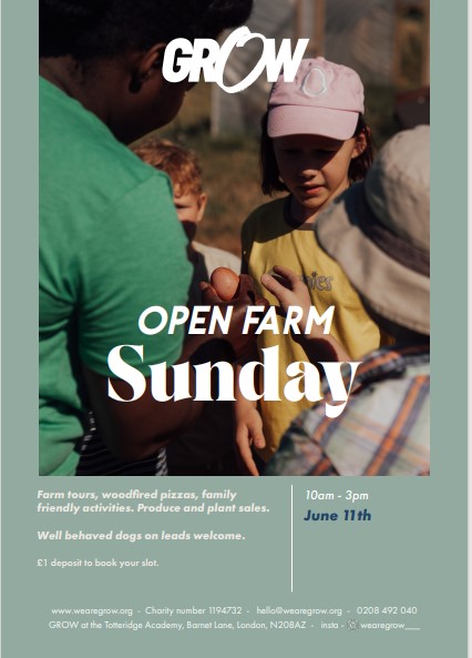 Grow Open Farm, Sunday June 11th – Totteridge Residents' Association